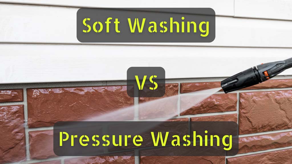 Pressure Washing vs Soft Washing: Which One To Choose